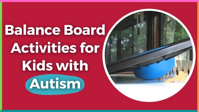 Balance Board Activities for Kids with Autism - AutiSpark